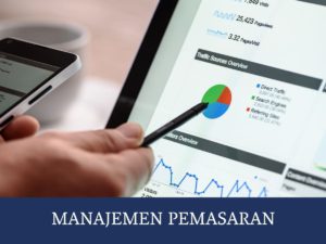 Manajemen Pemasaran: Pengertian, Fungsi, Tujuan, Tugas, dan Konsep – Gramedia Literasi
