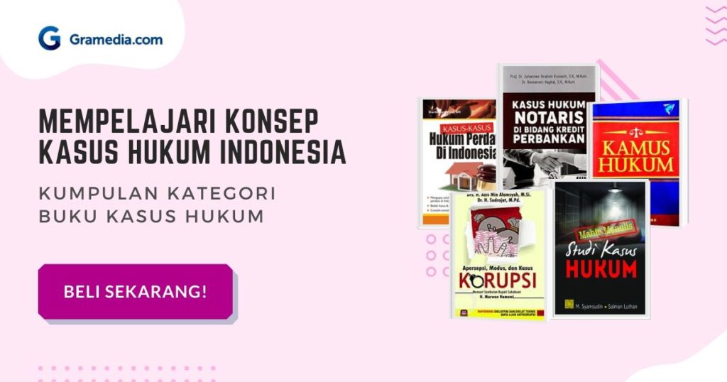 Pengertian Hukum Perdata Dan Contoh Hukum Perdata - Gramedia Literasi