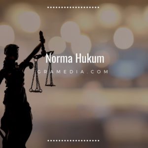 Contoh Norma Hukum: Pengertian, Sanksi, Pelanggaran Norma Hukum ...