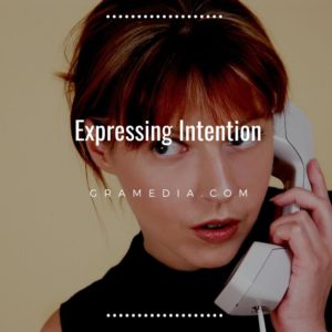 Materi Expressing Intention, Dialog, & Contoh Soal – Gramedia Literasi