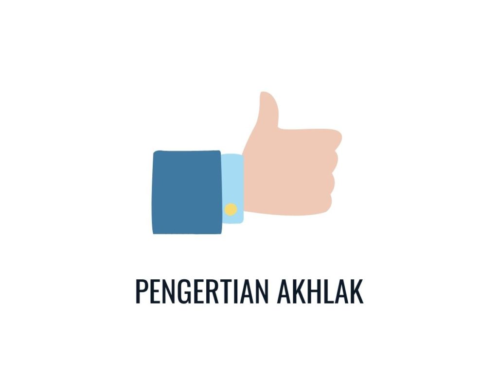 Pengertian Akhlak: Pembagian, Contoh Akhlak Terpuji dan Tercela ...