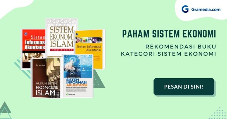 Sistem Ekonomi Liberal: Pengertian, Ciri, Tujuan & Dampaknya – Gramedia Literasi