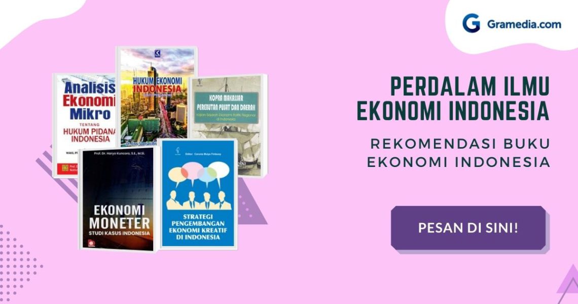 Sistem Ekonomi Liberal: Pengertian, Ciri, Tujuan & Dampaknya – Gramedia Literasi