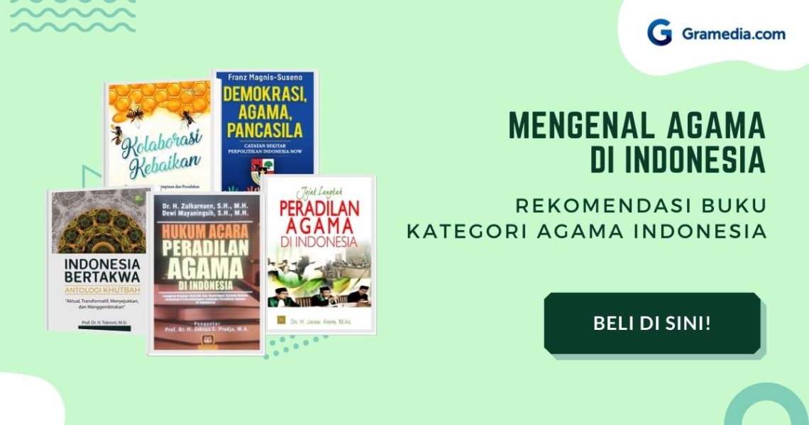 6 Agama di Indonesia serta Kitab Suci dan Hari Besarnya – Gramedia Literasi