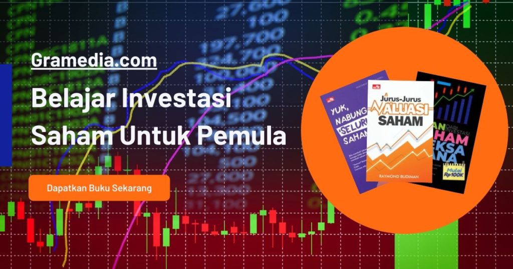 Pengertian Bursa Efek: Sejarah, Cara Kerja, Jenis, Tugas dan Instrumennya – Gramedia Literasi