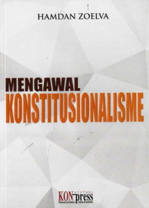Pengertian Konstitusi dan Fungsinya serta Jenis, Tujuan hingga Nilai ...