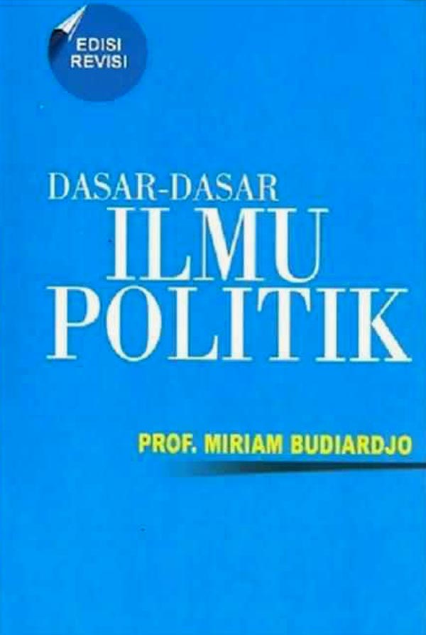 Pengertian Politik: Ciri, Tujuan, Konsep ,Contoh Politik Ini ...