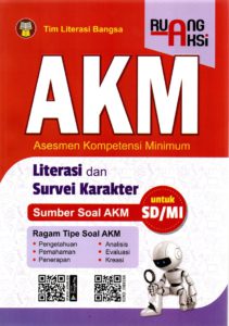 Pengertian AKM: Tujuan, Konsep, dan Komponen – Gramedia Literasi