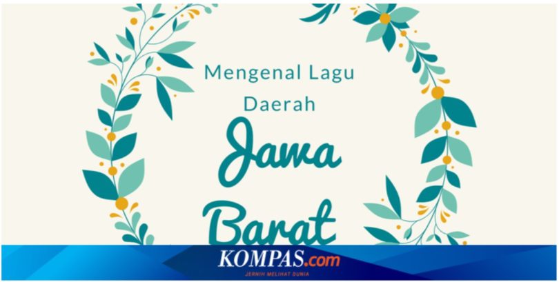 13 Lagu Daerah Jawa Barat Beserta dengan Lirik dan Maknanya – Gramedia ...