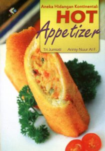 Mengenal Pengertian Appetizer, Karakteristik, Hingga Contoh Masakan ...