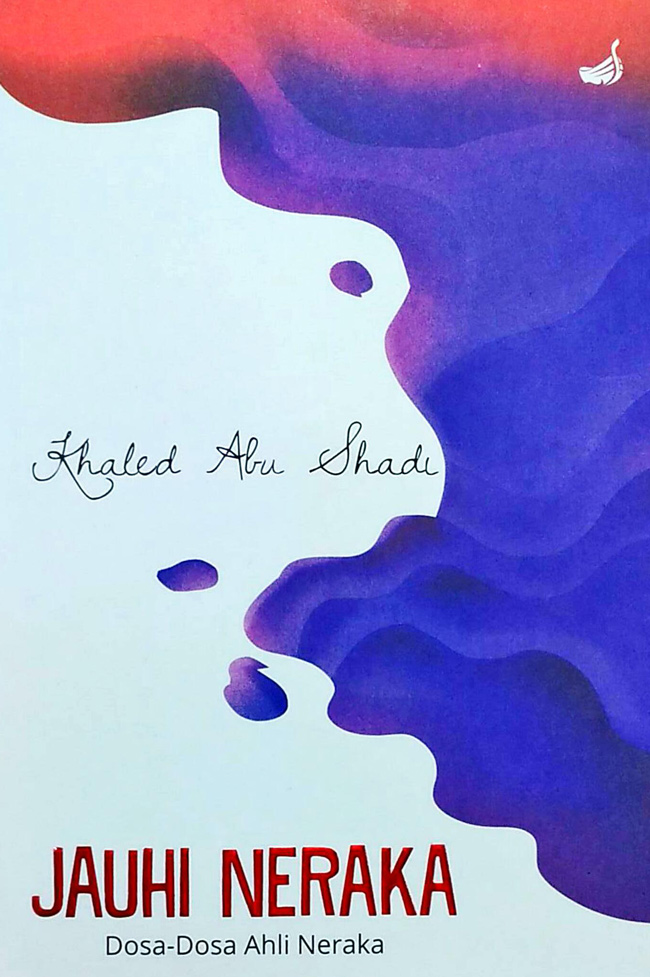 Memahami Ayat Al-Qur’an Tentang Surga Dan Neraka – Gramedia Literasi