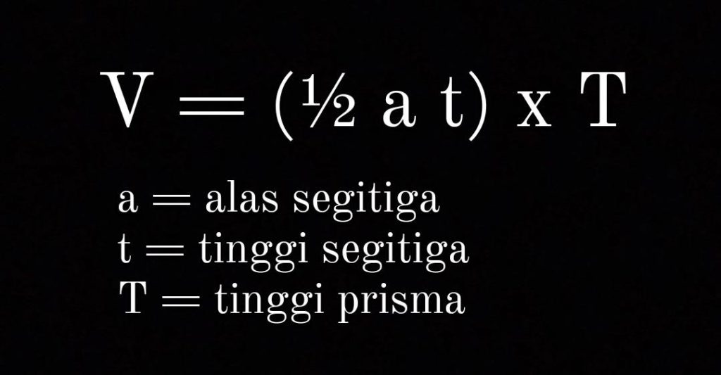 Rumus Volume Prisma Segitiga Beserta Contoh Soal dan Pembahasannya ...