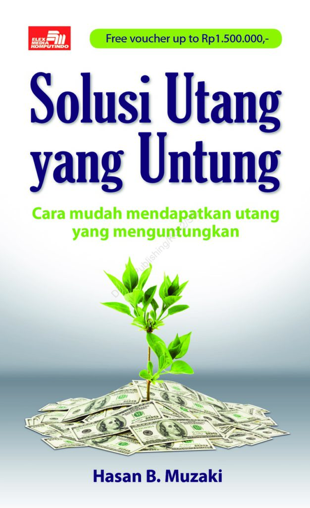 Pengertian Uang Muka: Fungsi, Keuntungan, dan Cara Kerjanya – Gramedia ...