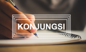 Contoh Kalimat Konjungsi Beserta Pengertian, Fungsi, dan Jenisnya ...