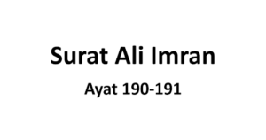 Bacaan Surat Ali Imran ayat 190-191 dan Tafsir – Gramedia Literasi